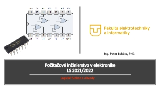 Prednáška č. 3 - Logické funkcie a obvody, Booleova algebra ...